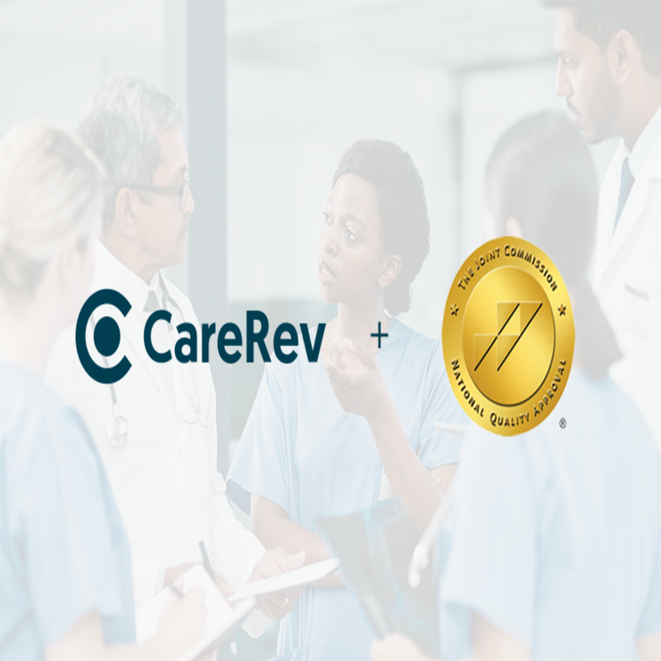 The Joint Commission and CareRev - Partners in Healthcare Excellence